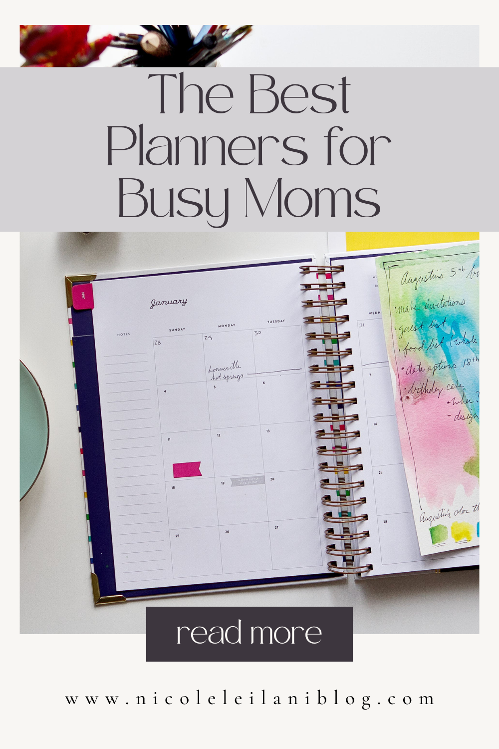 The Best Planners for Busy Moms - Nicole Leilani Blog
